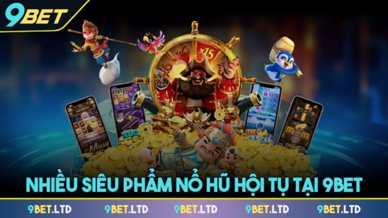 9BET - Trang Chủ Nhà Cái 9BET Chính Thức - Đăng Ký +99K